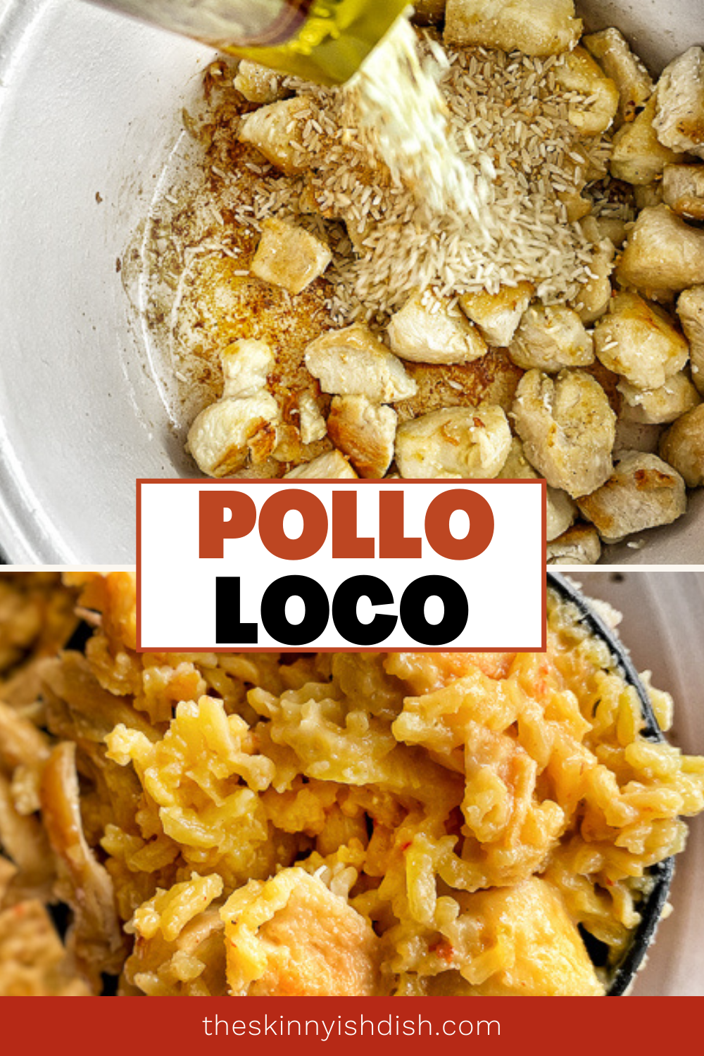 Pollo Loco -Mexican Chicken and Rice with Queso - The Skinnyish Dish